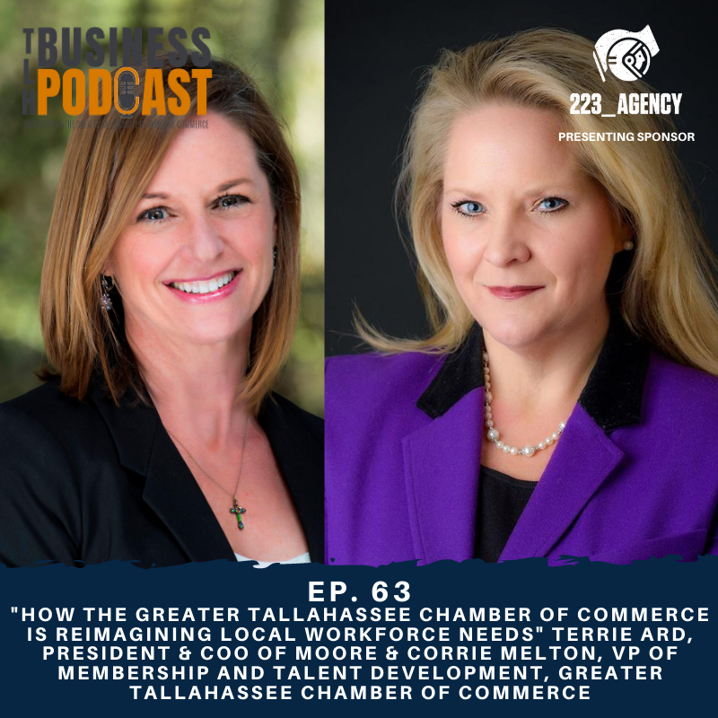 Ep. 63 – How the Greater Tallahassee Chamber of Commerce is Re-imagining Local Workforce Needs ...