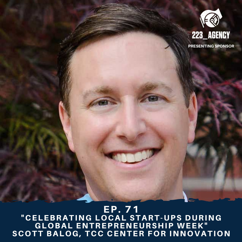 Ep. 71 “Celebrating Local Start-Ups During Global Entrepreneurship Week ...