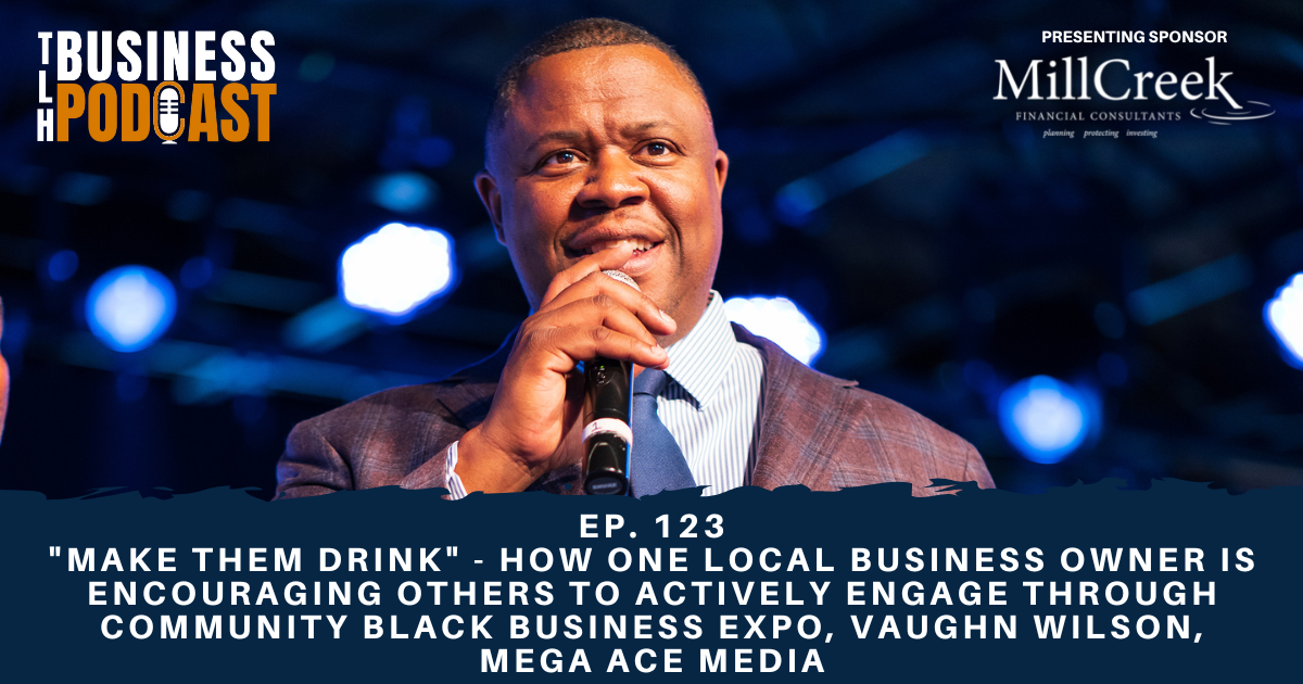 Ep. 123 – “Make Them Drink” – How One Local Business Owner is ...