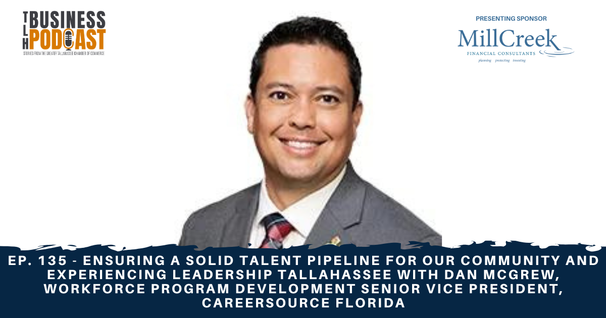 Ep. 135 – Ensuring a Solid Talent Pipeline for our Community and Experiencing Leadership ...